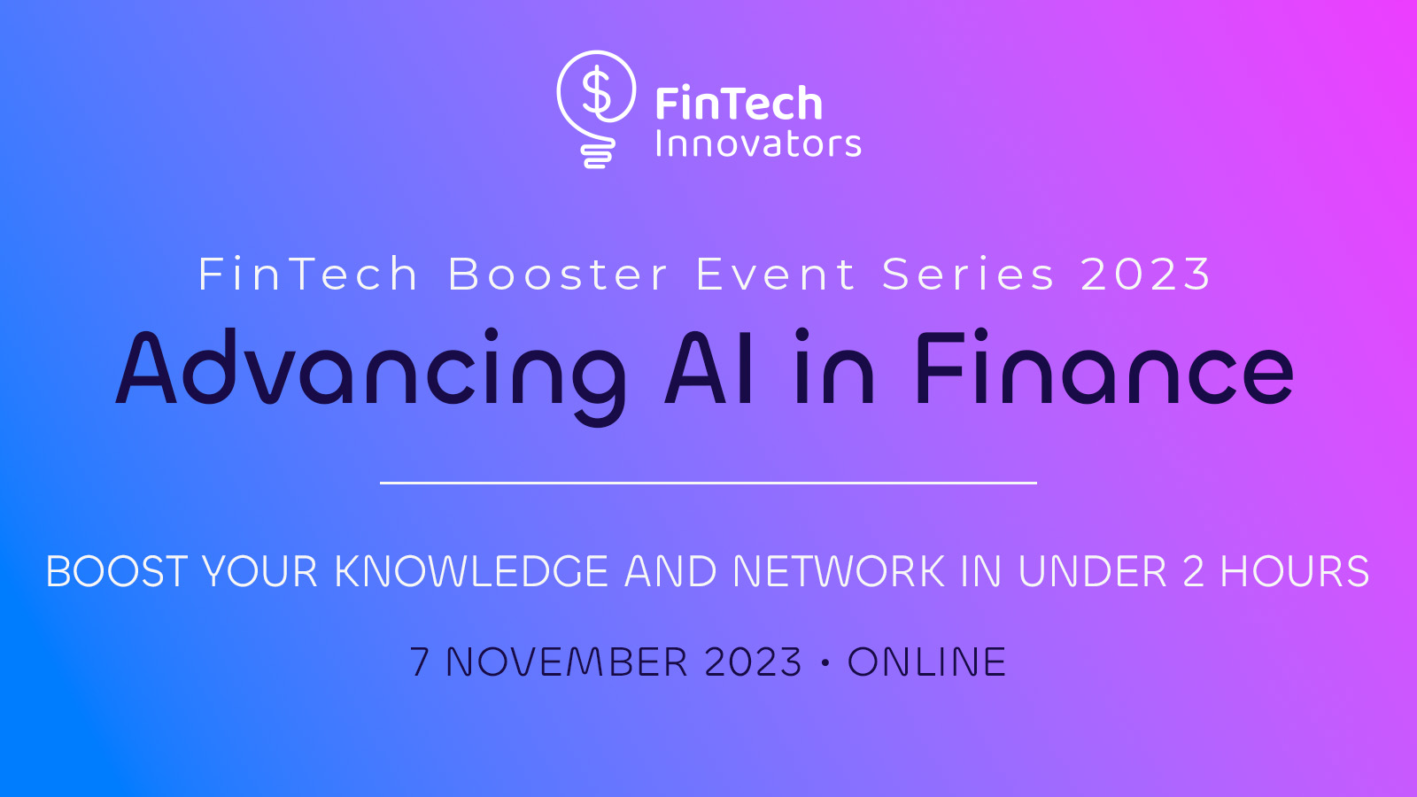 Advancing AI in Finance Booster Event - FinTech Innovators - FinTech Innovators